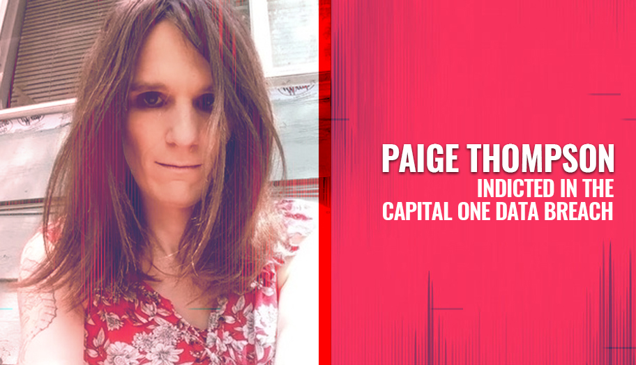 Paige Thompson Indicted in the Capital One Data Breach | Myce Blog