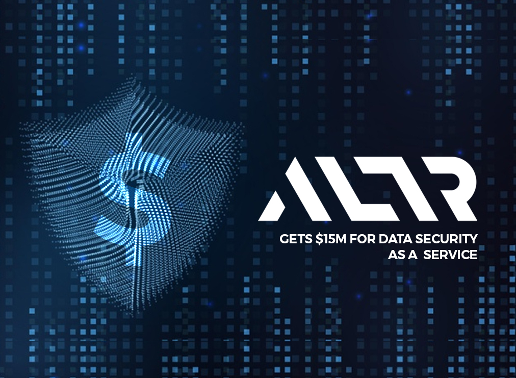 Altr Gets $15M for Data Security-as-a-Service | Myce Blog