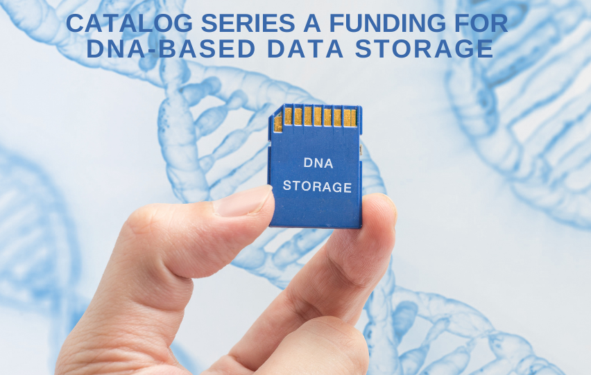Catalog Bags $10M for DNA-Based Data Storage | Myce Blog