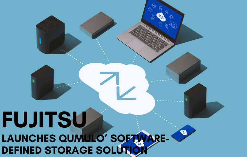 Fujitsu Launches Qumulo’ Software-Defined Storage Solution | Myce Blog